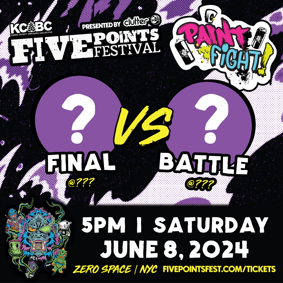 Who will reign supreme? PAINT FIGHT! SCHEDULE 2024 – Five Points Fest
